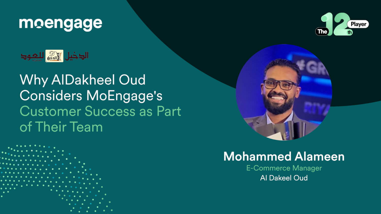 Why AlDakheel Oud Considers MoEngage's Customer Success Team as Part of ...