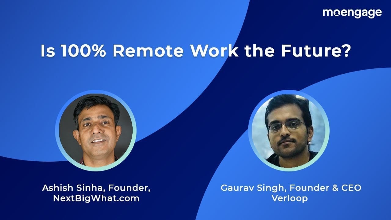 India Inc & COVID-19: Is 100% remote work the future? | MoEngage