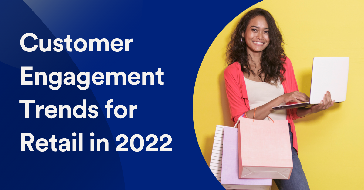 Retail Industry Trend in 2022: What’s New in Connected Commerce