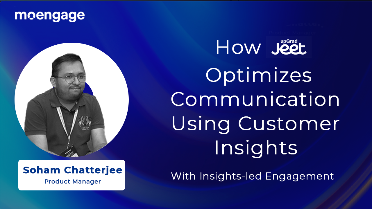 How upGrad Jeet Derives Deeper Customer Understanding and Optimizes ...