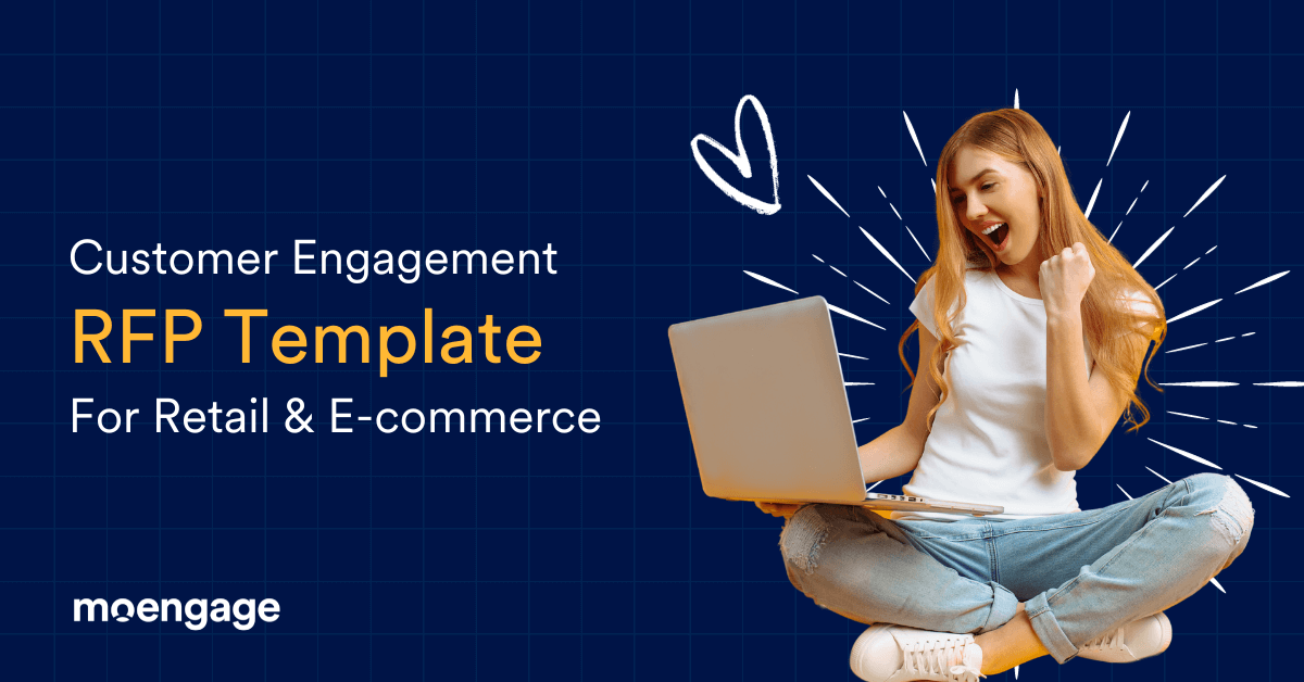 [FREE] Customer Engagement RFP template for Retail and E-commerce