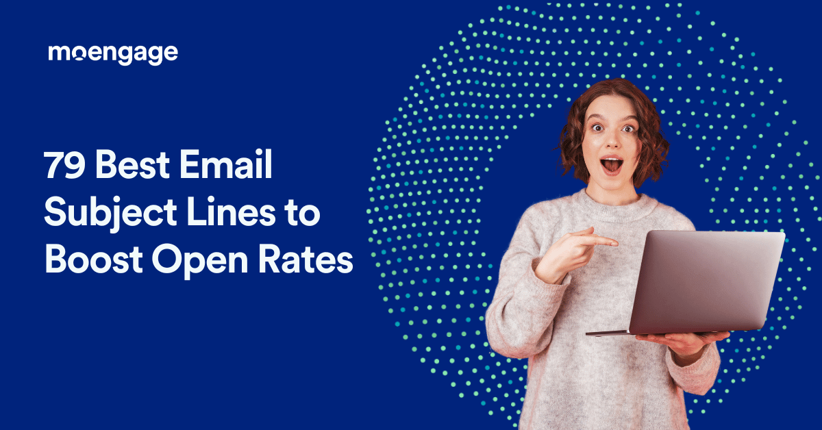 79 Best Email Subject Lines for Open Rates in 2024