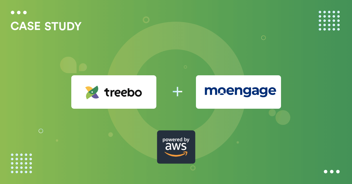 Treebo Case Study - MoEngage